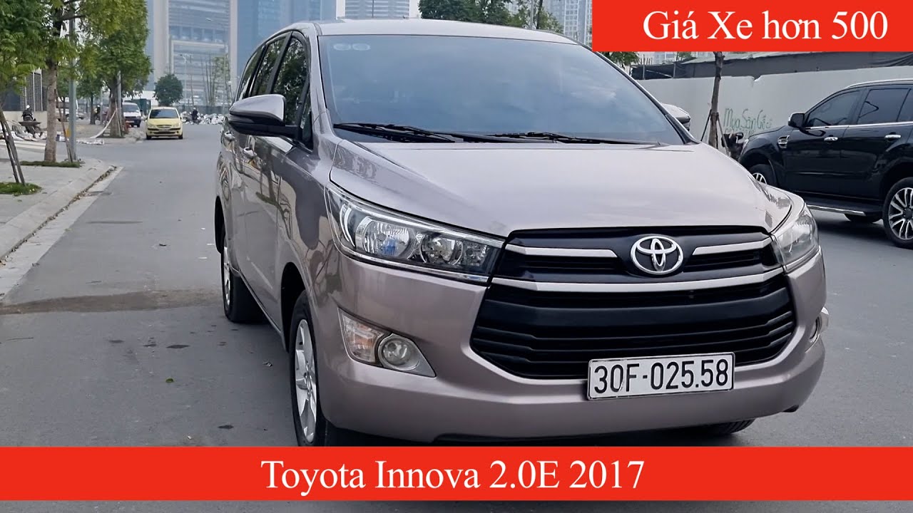 Giá Toyota Innova 2.0E 2017 xe ô tô cũ giá rẻ cực đẹp - YouTube