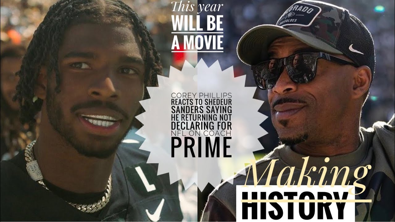 Corey Phillips REACTS To Shedeur Sanders Returning To Coach Prime Not ...