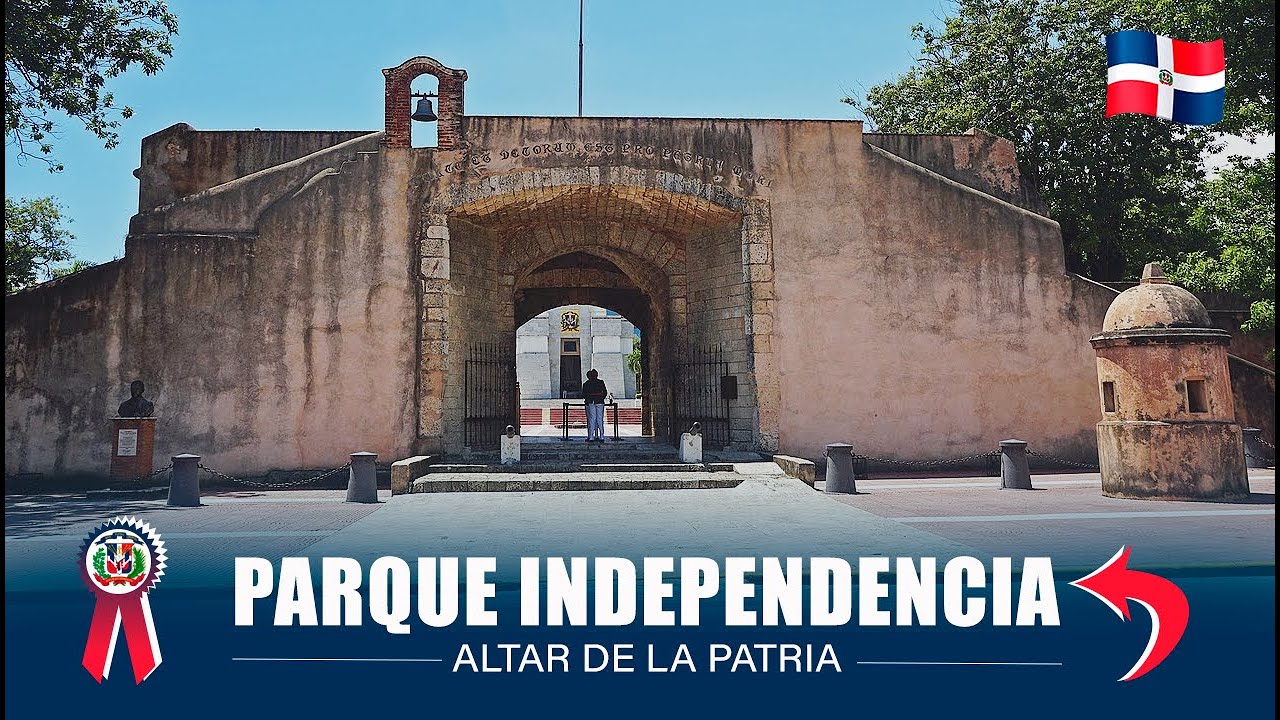 PARQUE INDEPENDENCIA | PUERTA DEL CONDE | SANTO DOMINGO, REPÚBLICA ...