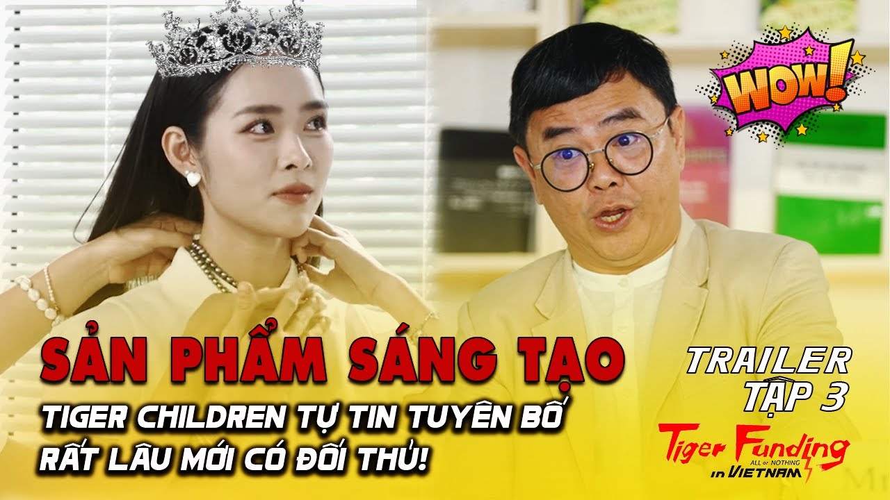 OFFICIAL TRAILER | TIGER FUNDING VIETNAM TẬP 3 - YouTube