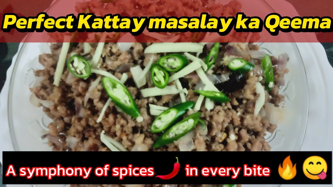 How to make Perfect kattay masalay Ka Qeema #healthylifestyle # ...