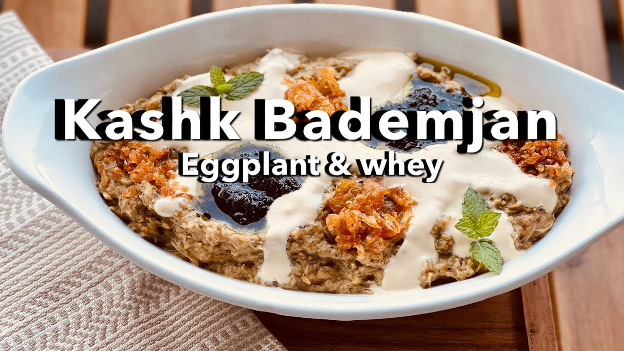 Kashk Bademjan: Classic Persian Eggplant and Whey Dish - YouTube