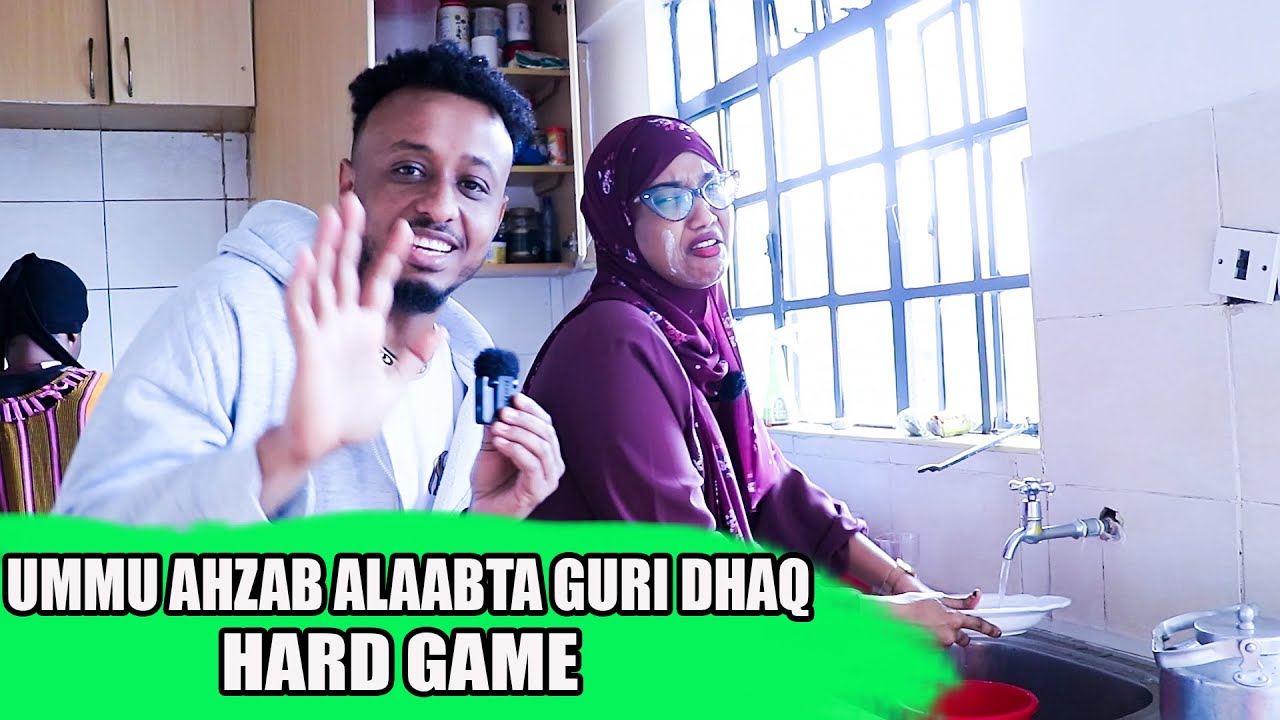 SORRY UMMU AHZAB _ ALAABTA GURIGA OO DHAN AYAAN KU DHAQAY _ CHALLENGE ...