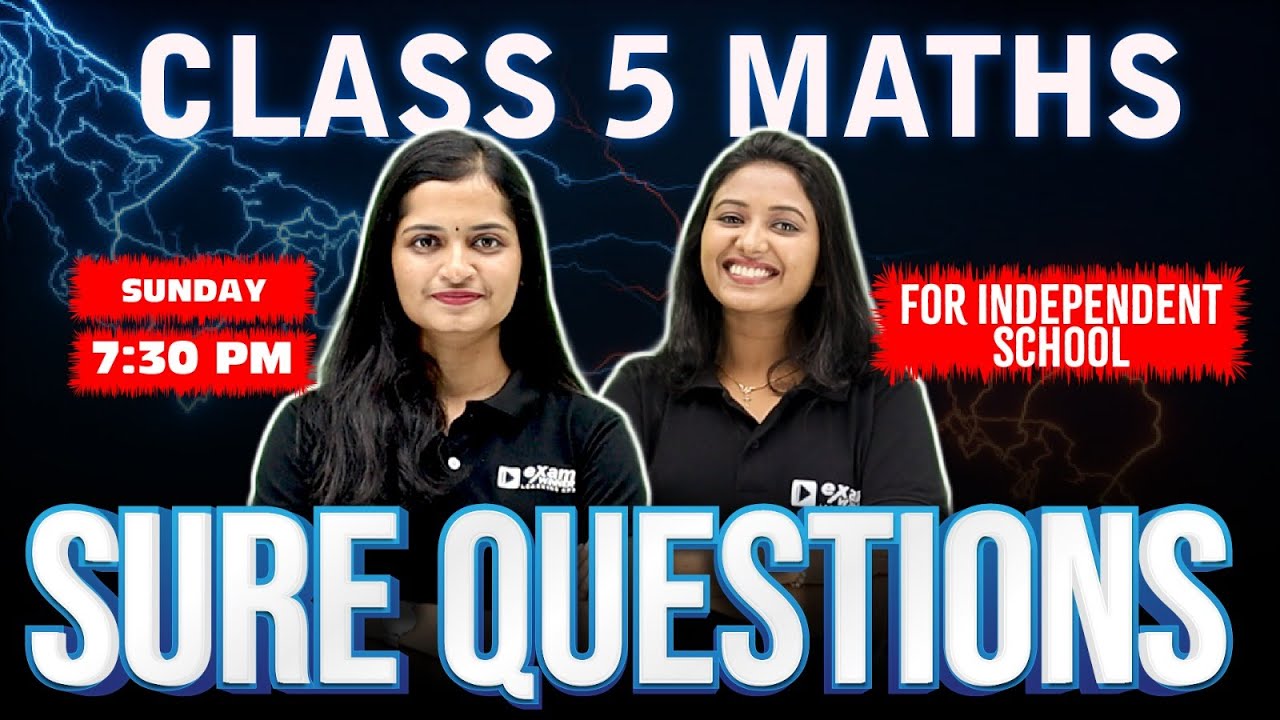 Class 6 Maths Public Exam | Sure Questions | Independent School | Exam ...