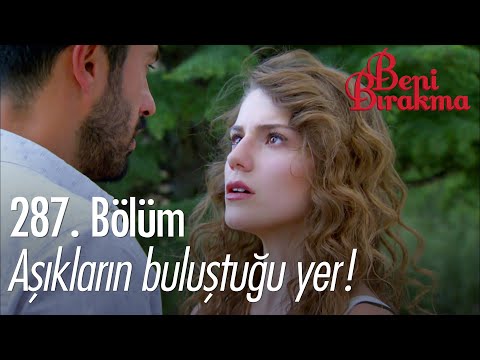 Sıla ve Tarık'ın gizli yeri - Beni Bırakma