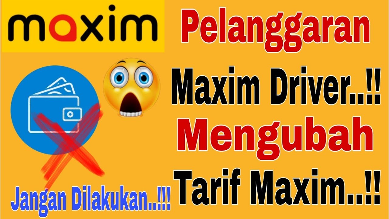 Pelanggaran Maxim Driver...!! Mengubah Tarif Maxim~ Jangan Dilakukan ...