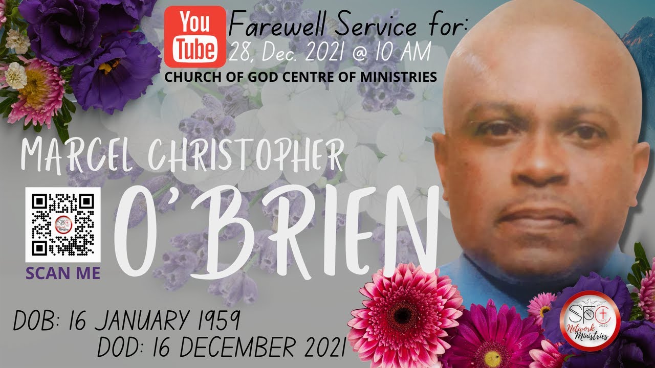 Funeral farewell service of Marcel Christopher O'Brien @ 10AM 28, DEC ...