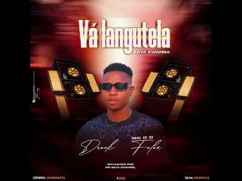 DRECK FELEX _VÁ LANGUTELA KAYA KWANGA _849307176