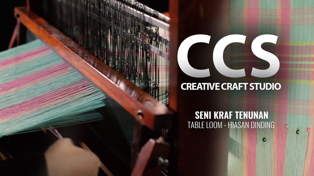 Creative Craft Studio (CCS) @ Institut Kraf Negara - Seni Kraf Tenunan ...