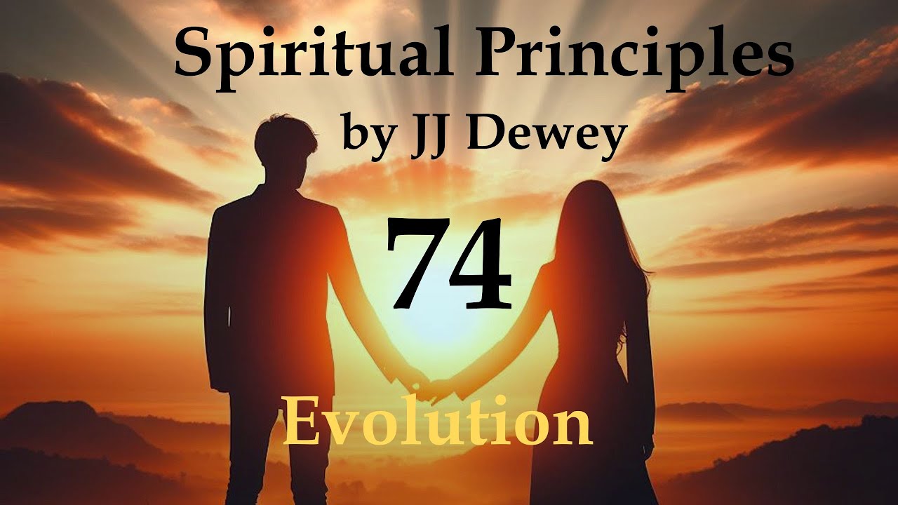 Principle 74 Evolution - YouTube