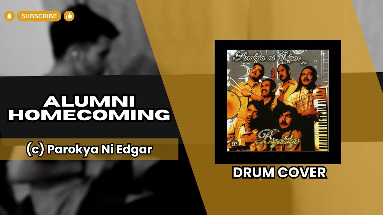 Alumni Homecoming - (c) Parokya Ni Edgar Drum Cover - YouTube Music