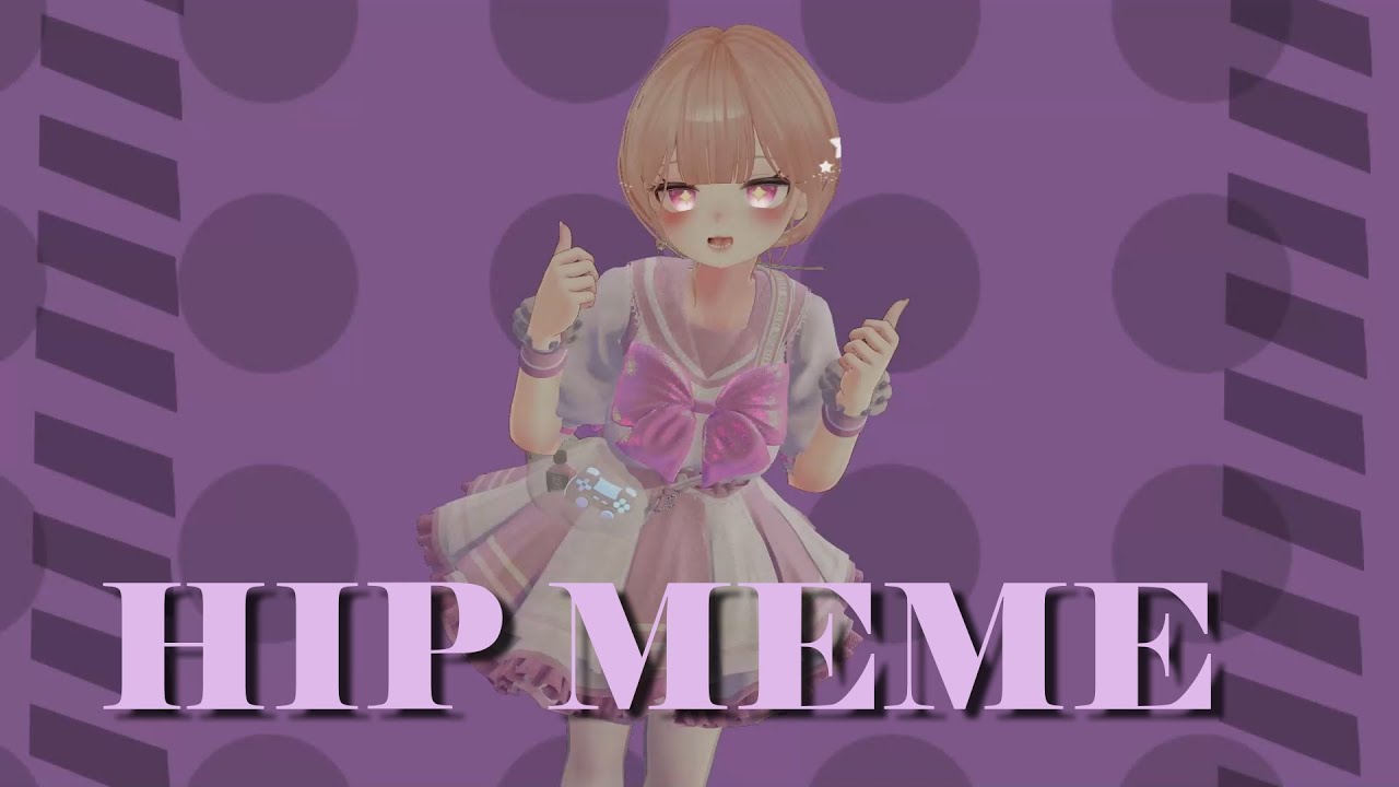 Hip meme ♫ | by Irinixia - YouTube