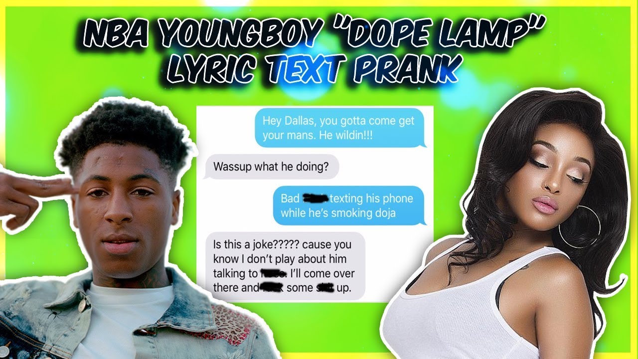 NBA YOUNGBOY "DOPE LAMP" LYRIC TEXT PRANK ON BESTFRIEND GIRLFRIEND GONE ...