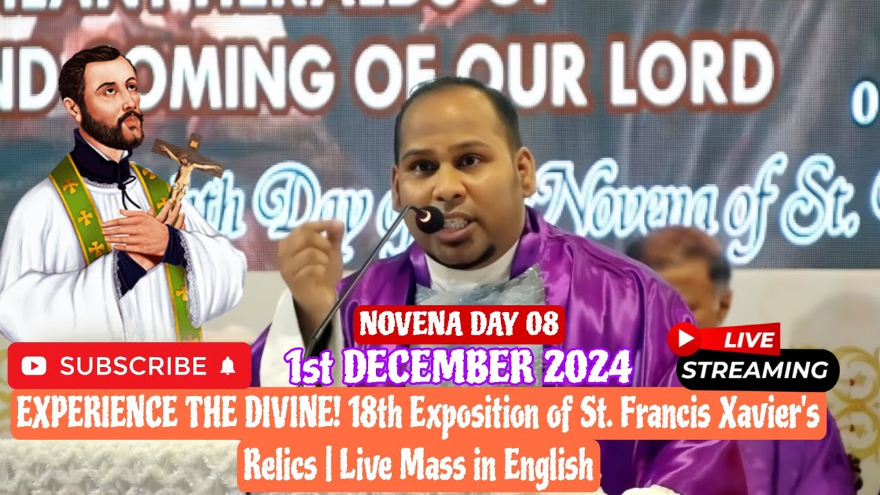 LIVE: St. Francis Xavier Old Goa | Novena Day 08 | English Mass | 1st ...
