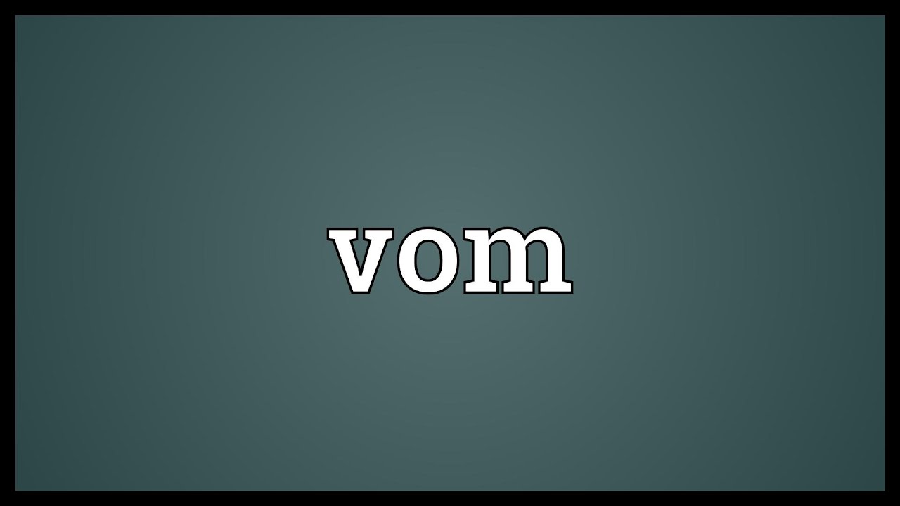 Vom Meaning - YouTube