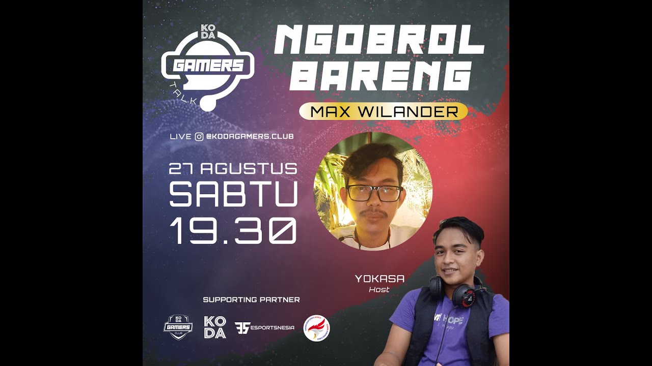 KAGET (KODA GAMERS TALK) Episode 9 with Max Wilander (Ketua Harian ESI ...