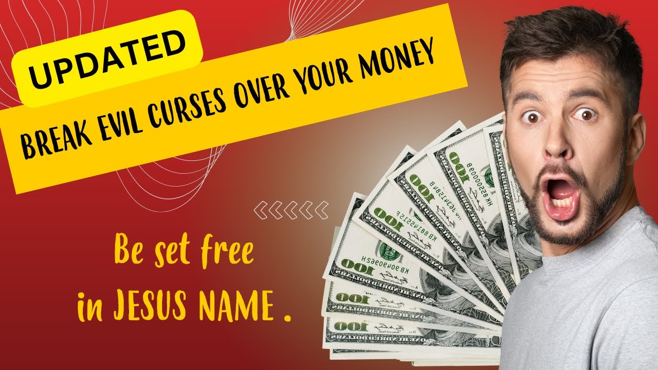 BREAK curses on your money /Pray over your money/How to break a money ...