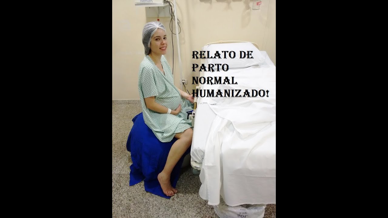 Relato de Parto Normal Humanizado! - YouTube