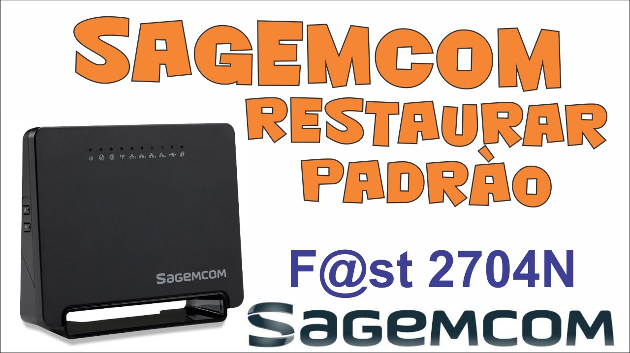 Restaurar modem Sagemcom f@st 2704N / wifi não funciona - YouTube