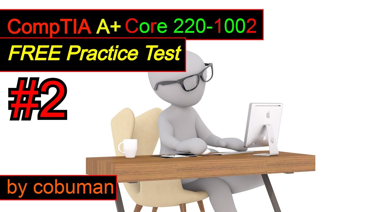 CompTIA A+ Core 220-1002 Practice Test - YouTube