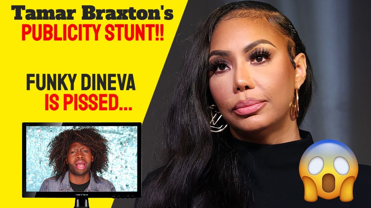 Funky Dineva Discusses Tamar Braxton's PR Stunt - YouTube