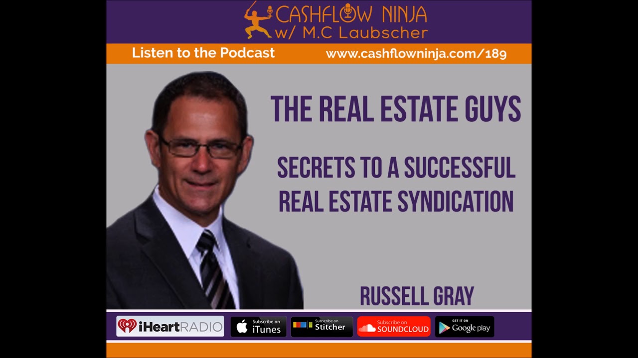 Russell Gray Shares Secrets To A Successful Real Estate Syndication ...