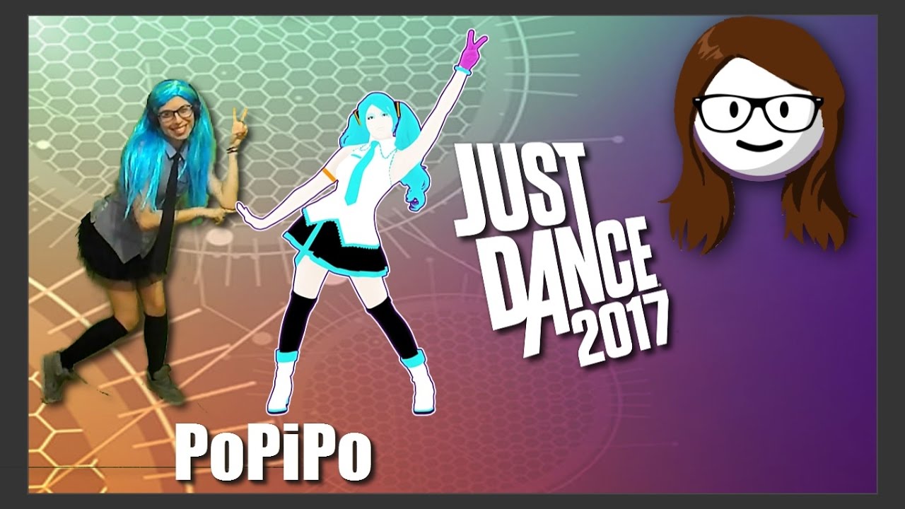 Just Dance 2017 - PoPiPo - Hatsune Miku - YouTube
