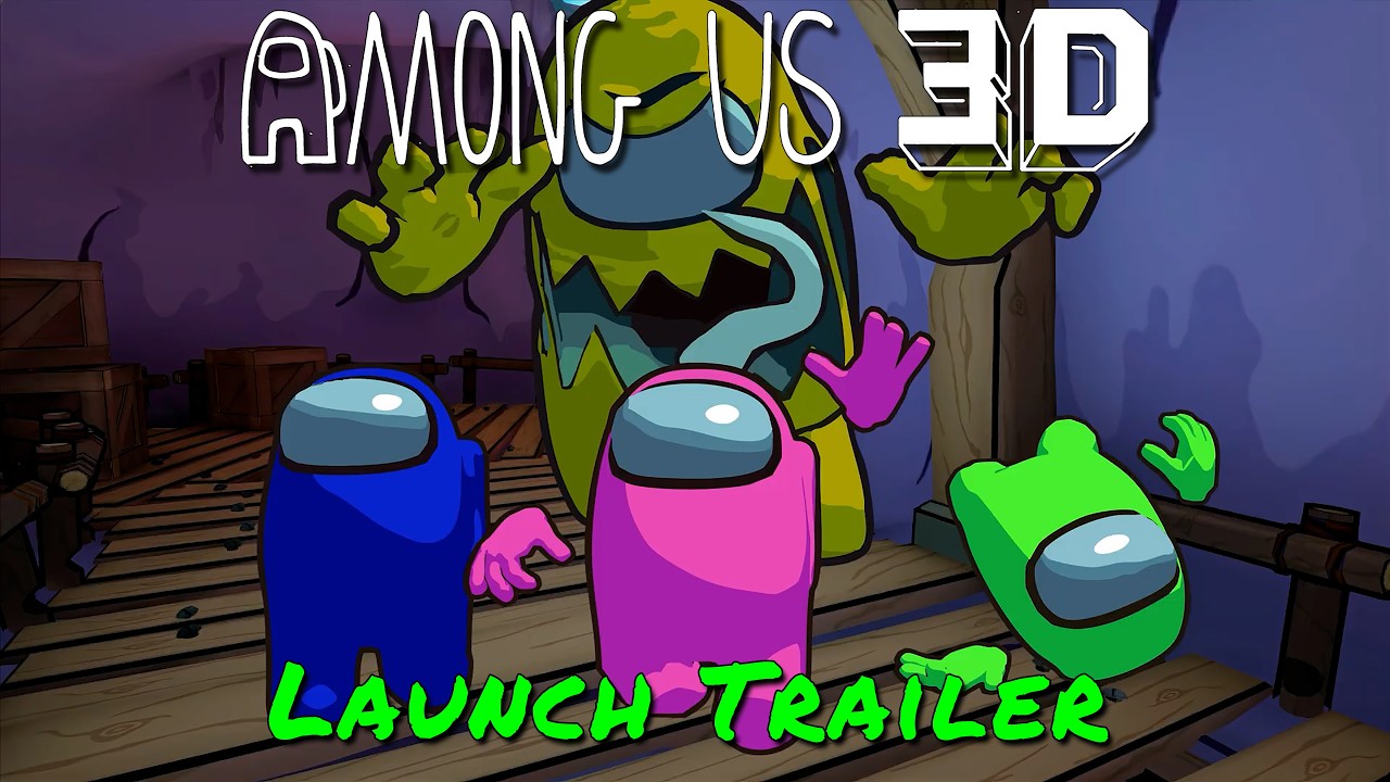 Among Us 3D — Launch Trailer - YouTube