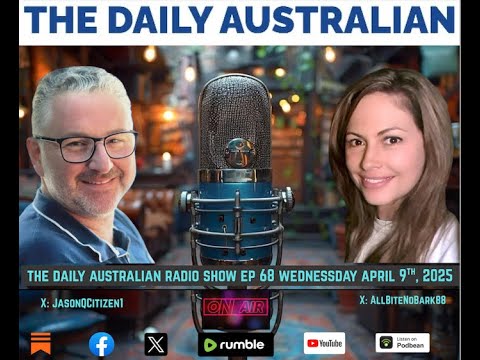 The Daily Australian Radio Show Ep 68 - Wednesday April 9th, 2025 - YouTube