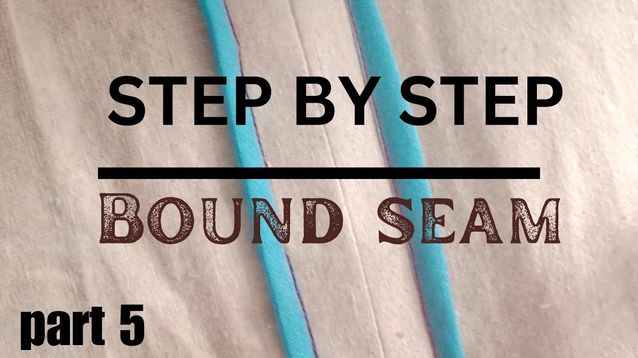 Bias Bound Seam - Binding Seams in 3 Steps@FASHIONACADEMYMJ - YouTube