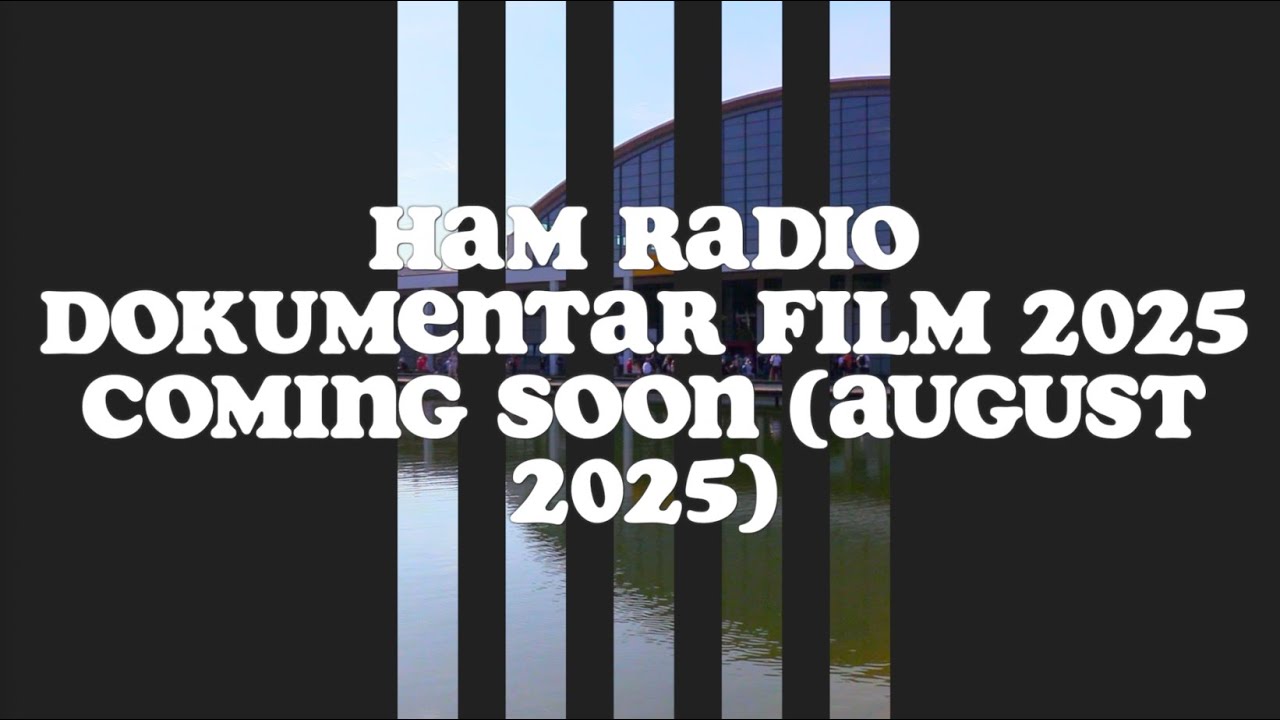 HAM RADIO 2025 Friedrichshafen Dokumentarfilm 2025 Trailer - YouTube