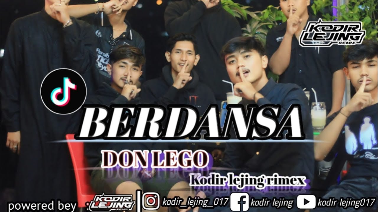 DJ BERDANSA DON LEGO - KODIR LEJING / VIRAL TERBARU - YouTube