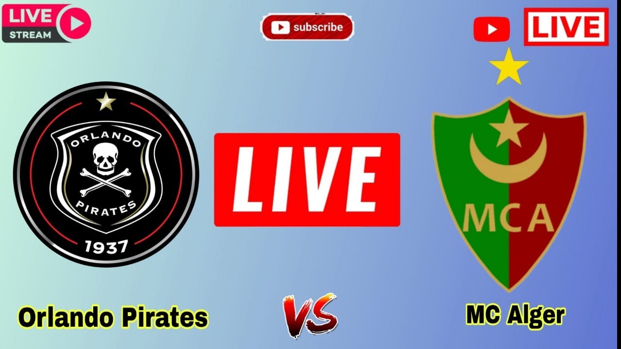 Orlando Pirates vs MC Alger live match today score update | CAF ...