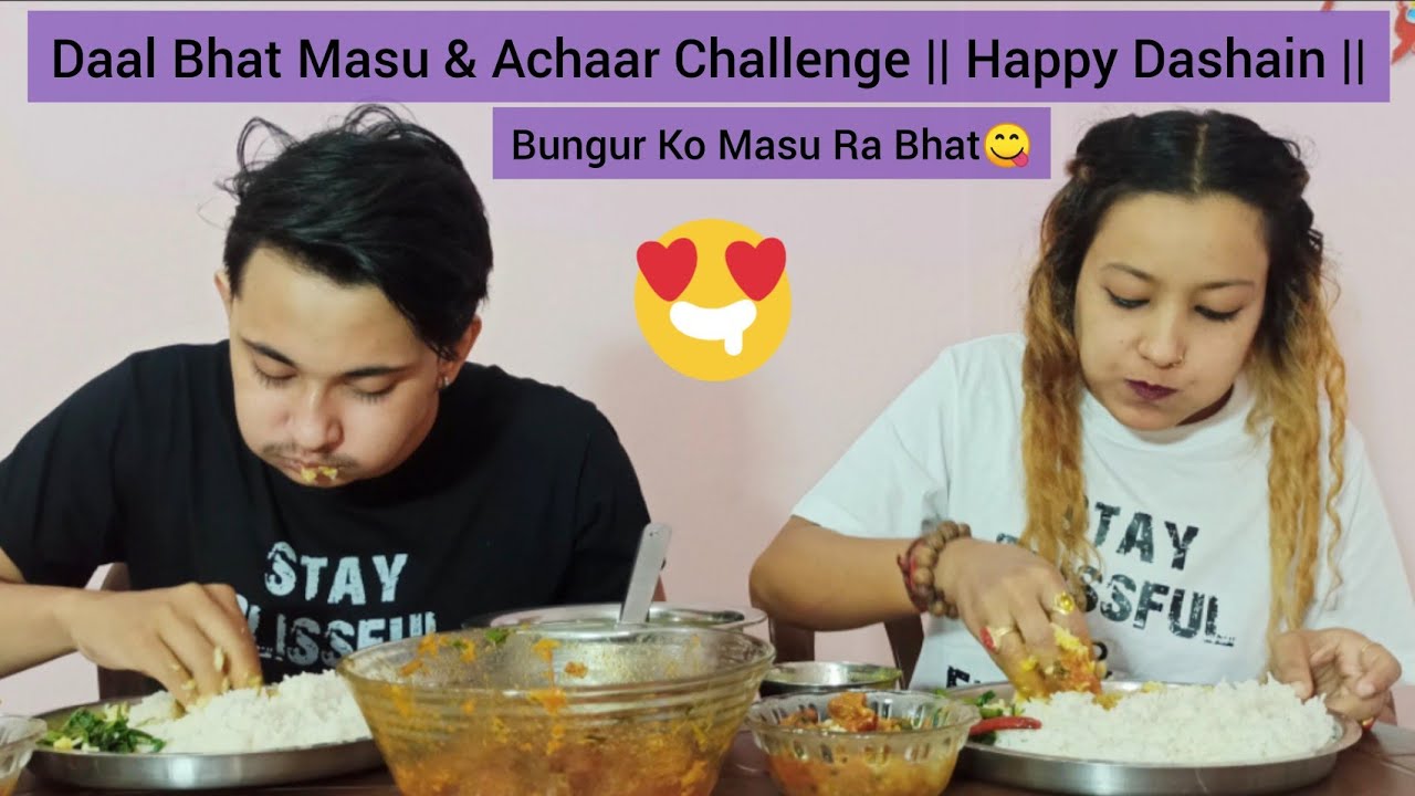 Daal ,Bhat , Masu & Achaar Challenge ||Happy Dashain Blissfam|| - YouTube