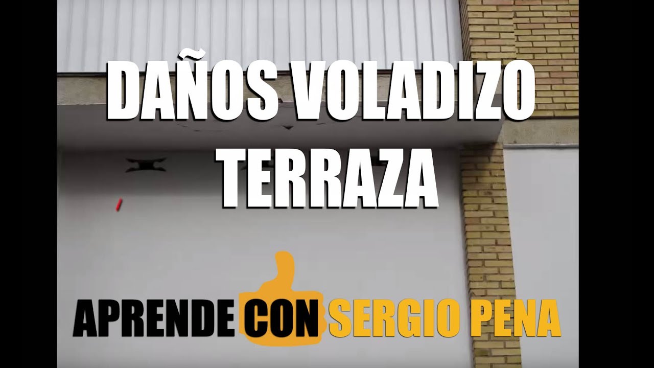 Daños voladizo terraza - YouTube