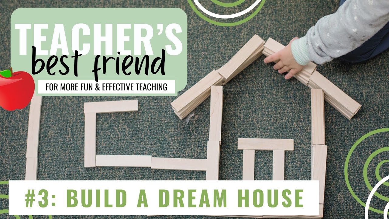 Episode 3: Build a Dream House | Easy Lesson Plan | Teacher's Best ...