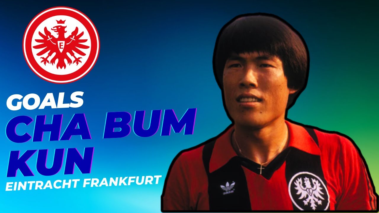 Goals Cha Bum Kun Eintracht Frankfurt (차범근) - YouTube