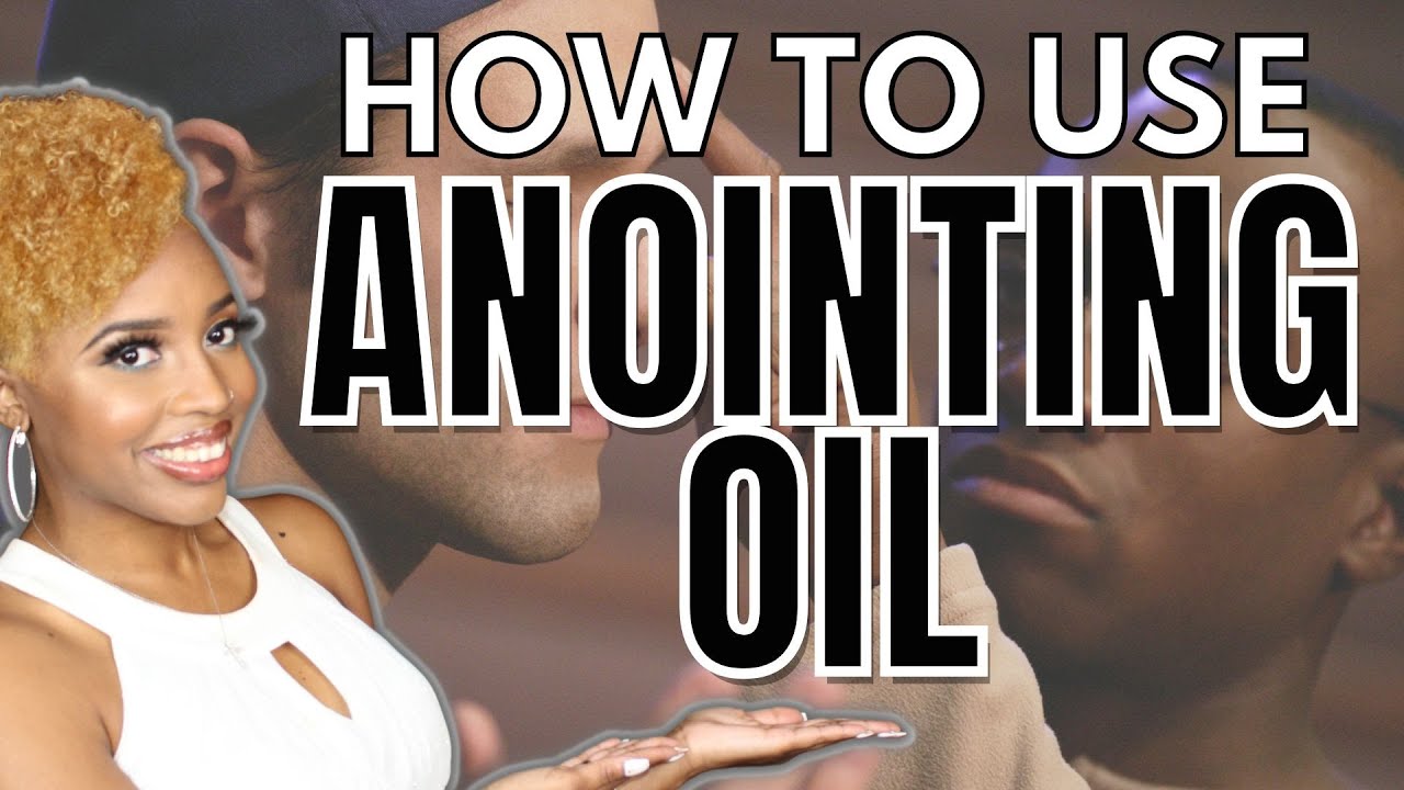 How to Make and Use Anointing Oil: Elevating Your Faith through # ...