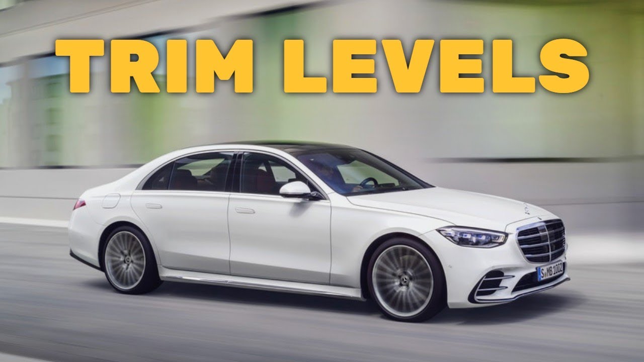 2023 Mercedes S Class Trim Levels and Standard Features Explained - YouTube