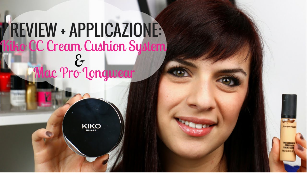 Review + Applicazione: KIKO CC cream Cushion System + MAC Prolongwear ...