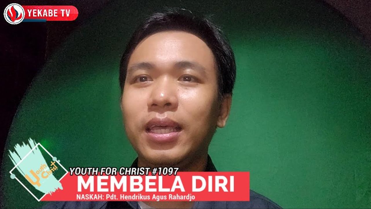 YOUTH FOR CHRIST 1097 - MEMBELA DIRI - YouTube