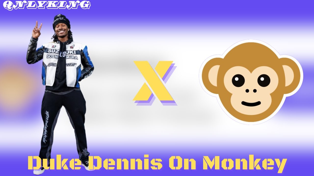 Duke Dennis On Monkey | QnlyKing - YouTube
