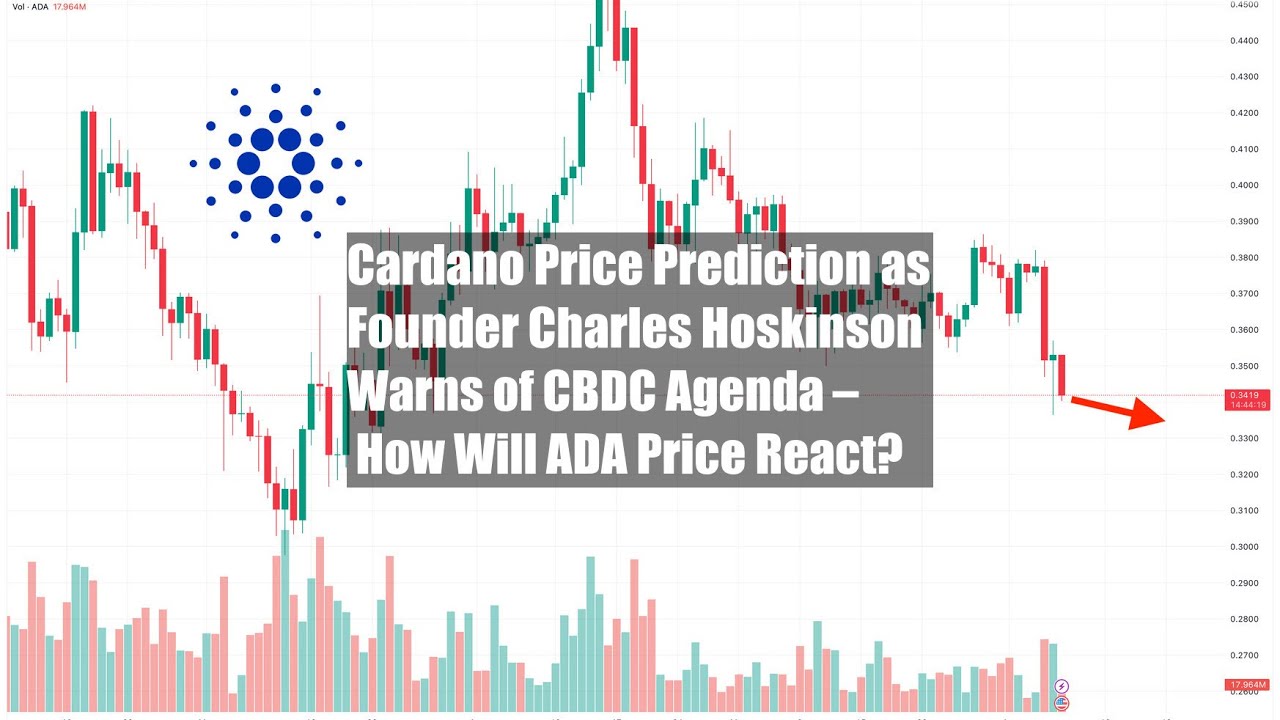 Cardano Price Prediction as Founder Charles Hoskinson Warns of CBDC ...