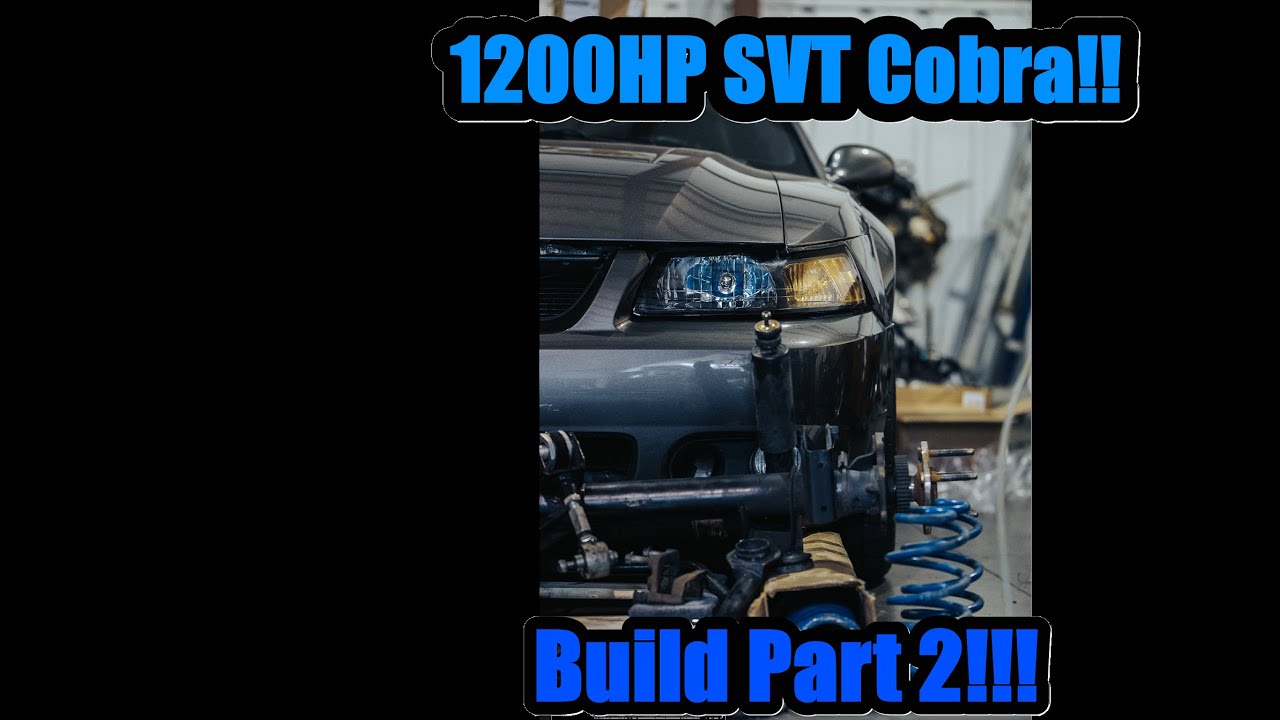 "1200 Hp Cobra| 2003 terminator| Build Part 2" - YouTube