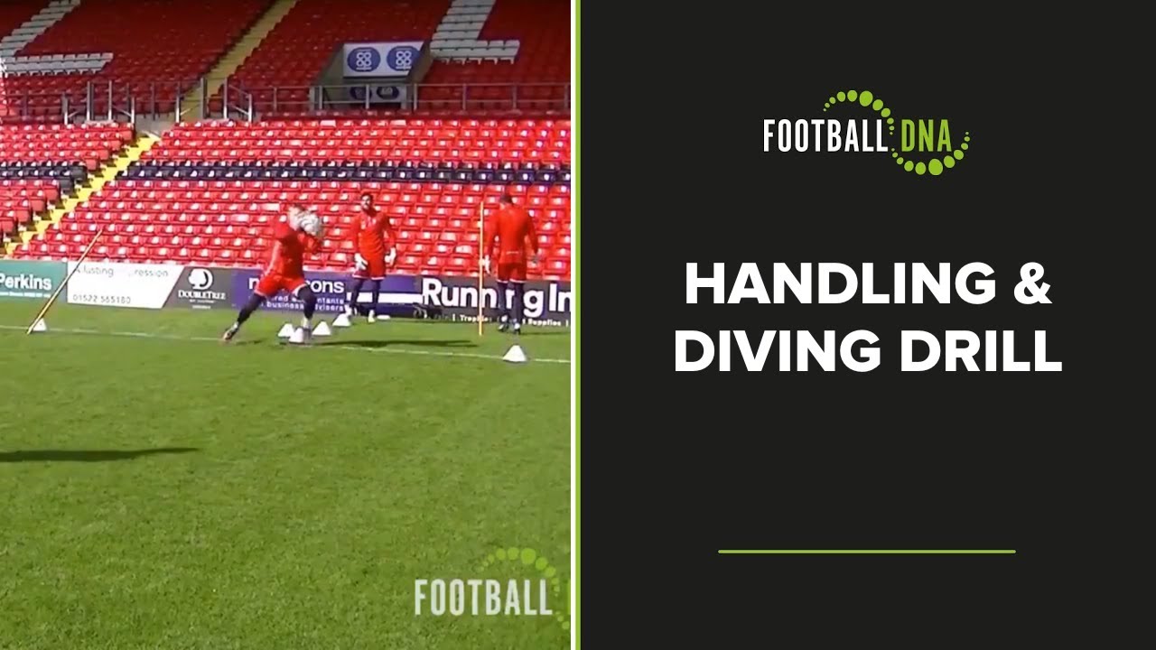 Goalkeeper Handling & Diving Drills - YouTube