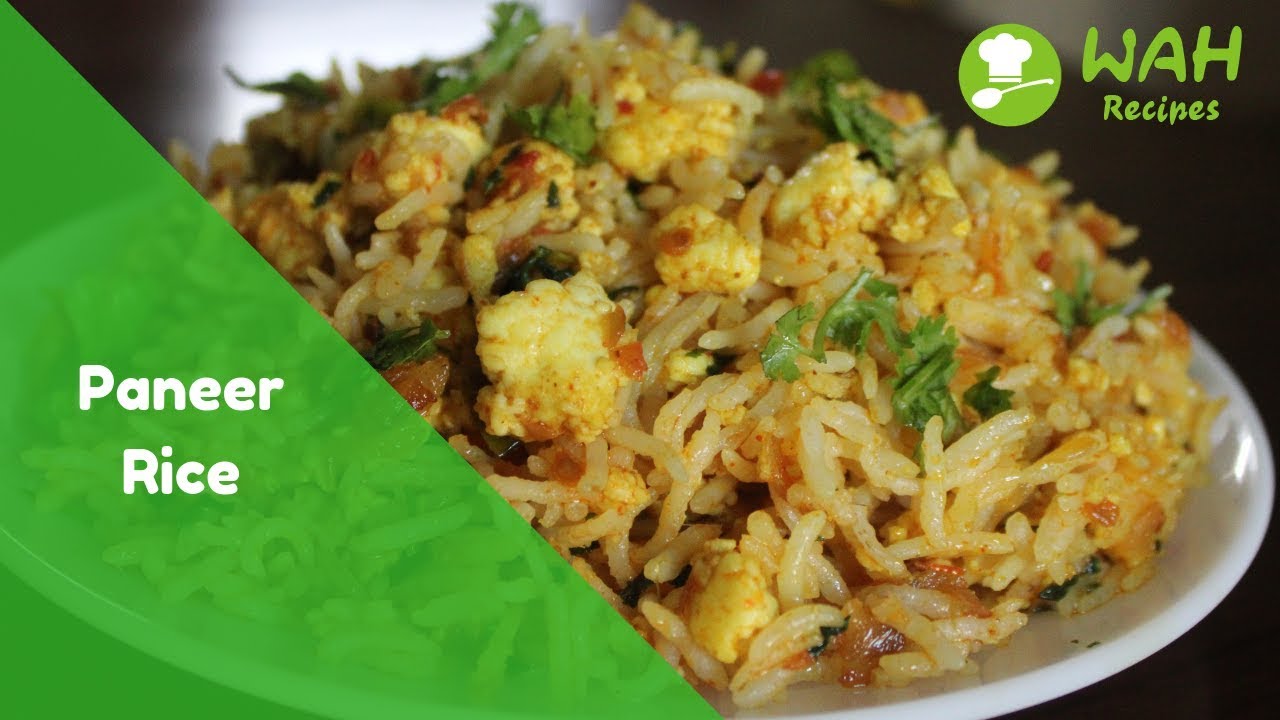 Paneer Rice | Paneer Fried Rice | Paneer Recipe | Paneer Rice Varities ...