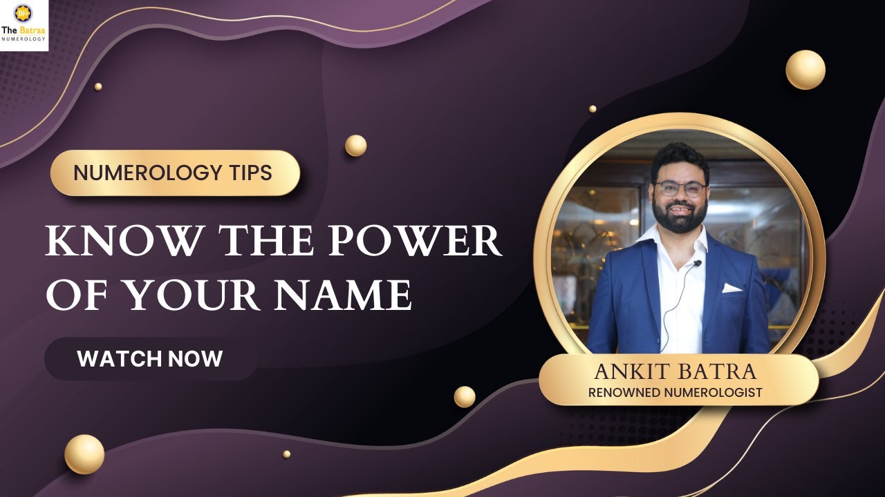 POWER OF NAME | NAME NUMEROLOGY | NAME SPELLING CORRECTION | ANKIT ...