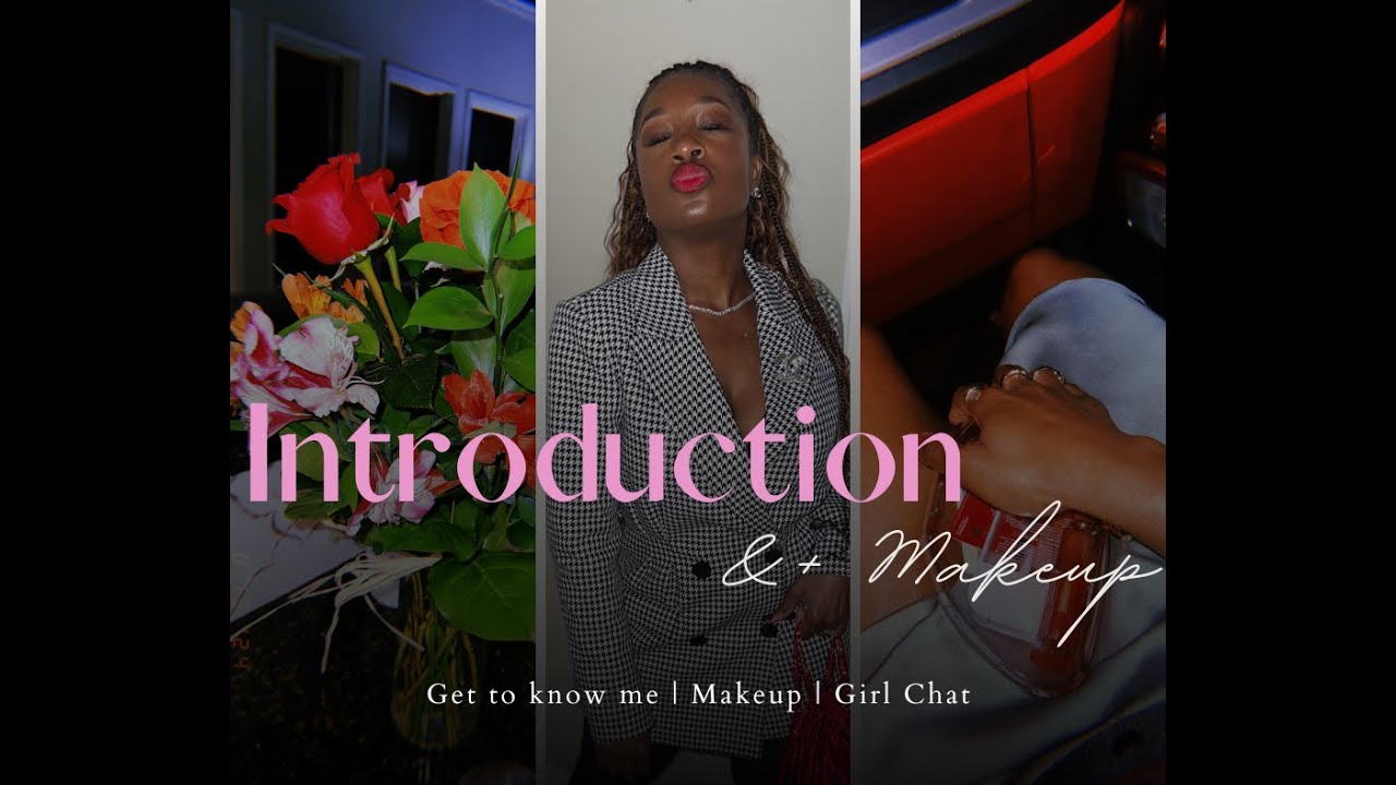Intro &+ Makeup - YouTube