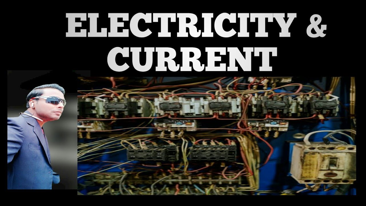 Electricity and Current || Electricity and Current Class 12 ...