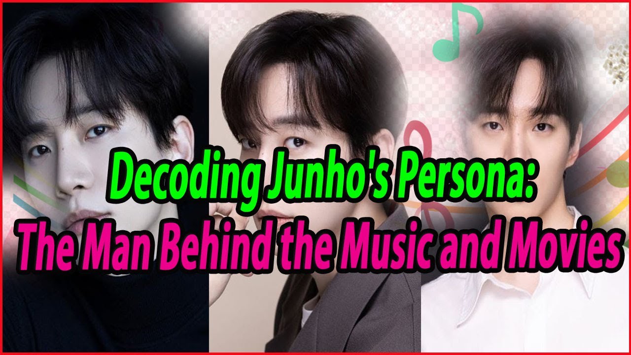 Decoding Junho's Persona: The Man Behind the Music and Movies - YouTube